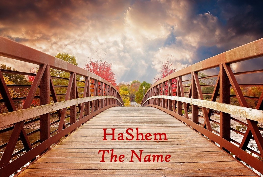 HaShem: Bearing the NAME – Hebrew Word Lessons
